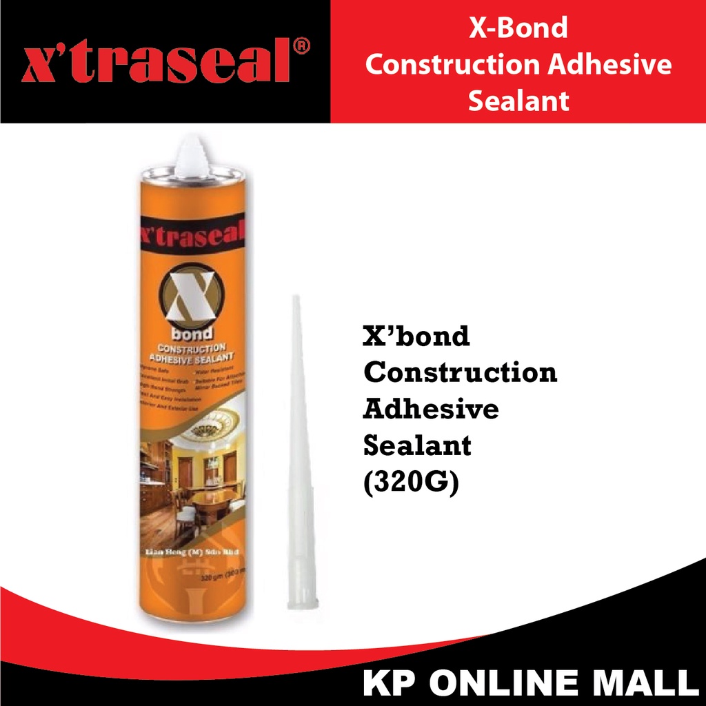 X'traseal X'Bond Construction Adhesive Sealant Silicone 320g (READY ...