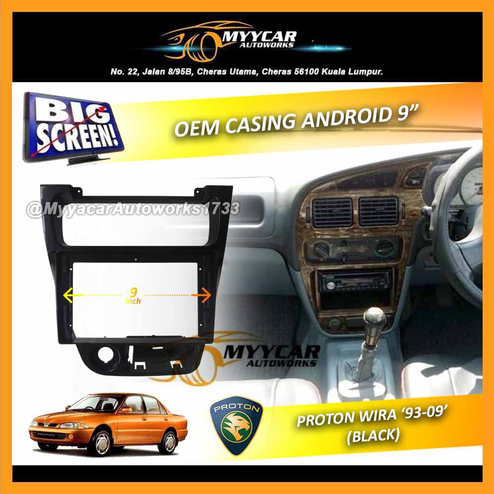 Proton Wira 1993-2009 Big Screen Casing Android Player (9inch) | Shopee ...