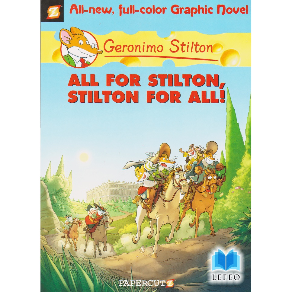 SCHOLASTIC GERONIMO STILTON GRAPHIC NOVEL #15 - All for Stilton ...