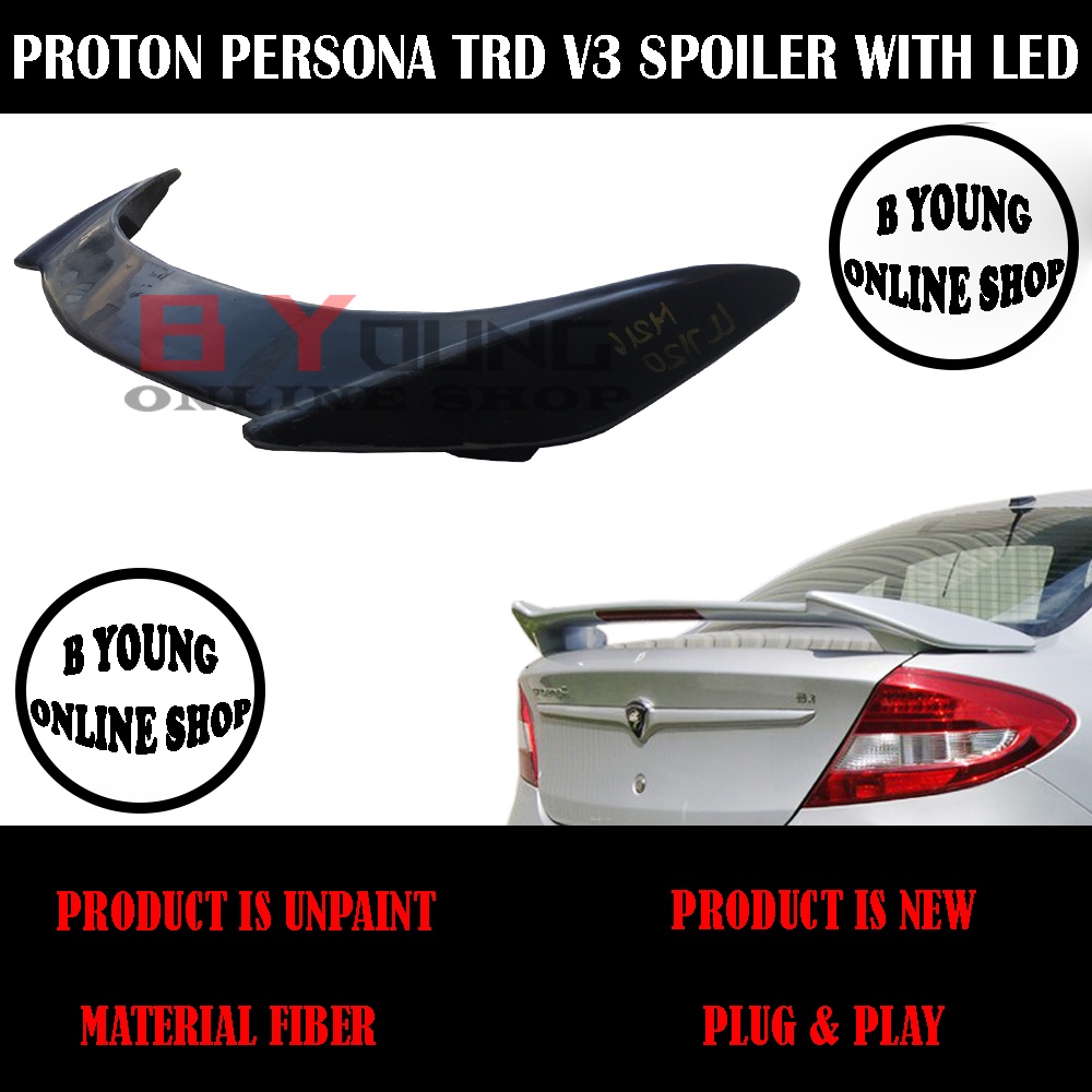 PROTON PERSONA OE TRD V3 LOOK REAR SPOILER WITH LED FIBER SKIRT LIP ...