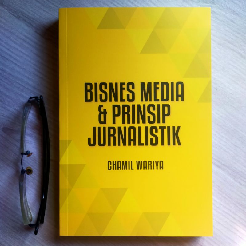 BISNES MEDIA & PRINSIP JURNALISTIK (Chamil Wariya) | Shopee Malaysia