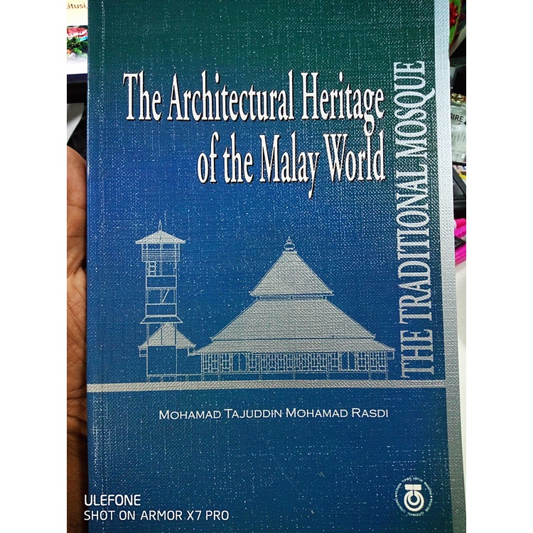 (UTM) THE ARCHITECTURAL HERITAGE of the MALAY WORLD - Mohamad Tajuddin ...