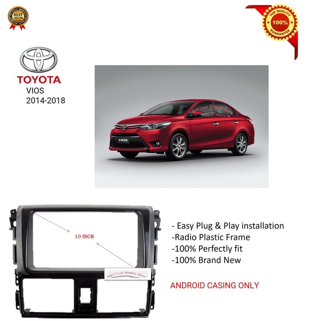 TOYOTA VIOS 2014 - 2018 10 INCH ANDROID PLAYER CASING | Shopee Malaysia