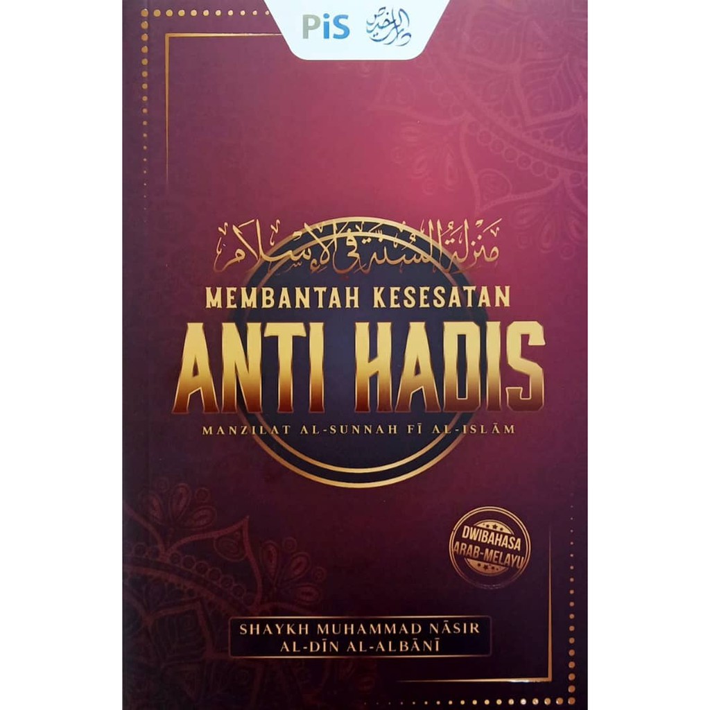 Buku Membantah Kesesatan Anti Hadis - Shaykh Muhammad Nasir Al-Din Al ...