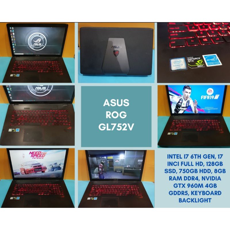 ASUS ROG GL752V, 17 Inci Full HD, i7 6th gen, 8GB RAM, 128GB SSD, 750GB HDD, Nvidia GTX 960M 4GB ...