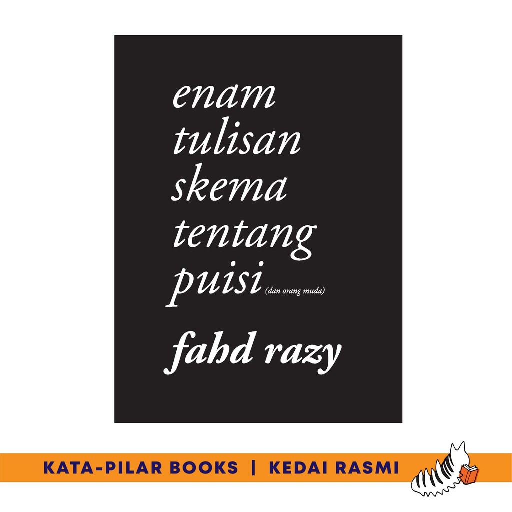 Enam Tulisan Skema Tentang Puisi (Zine Khas Tukang Puisi - Fahd Razy ...