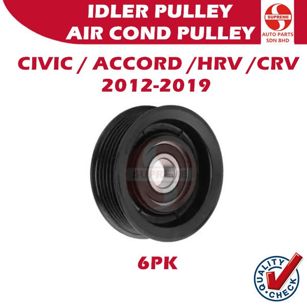 S2U Idler Pulley Honda Accord CR-V Civic 2012-2019 6PK 31190-R1A-A01 ...