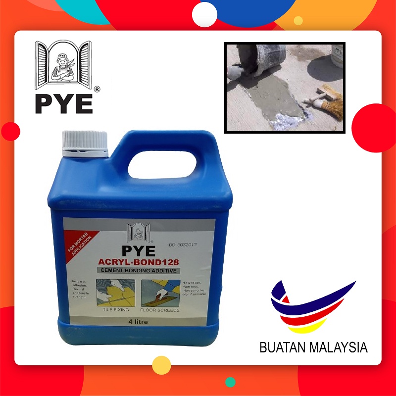 PYE ACRYL-BOND 128 4 LITRE CEMENT BONDING ADDITIVE TILE FIXING FLOOR SCREEDS / ikatan susu simen ...
