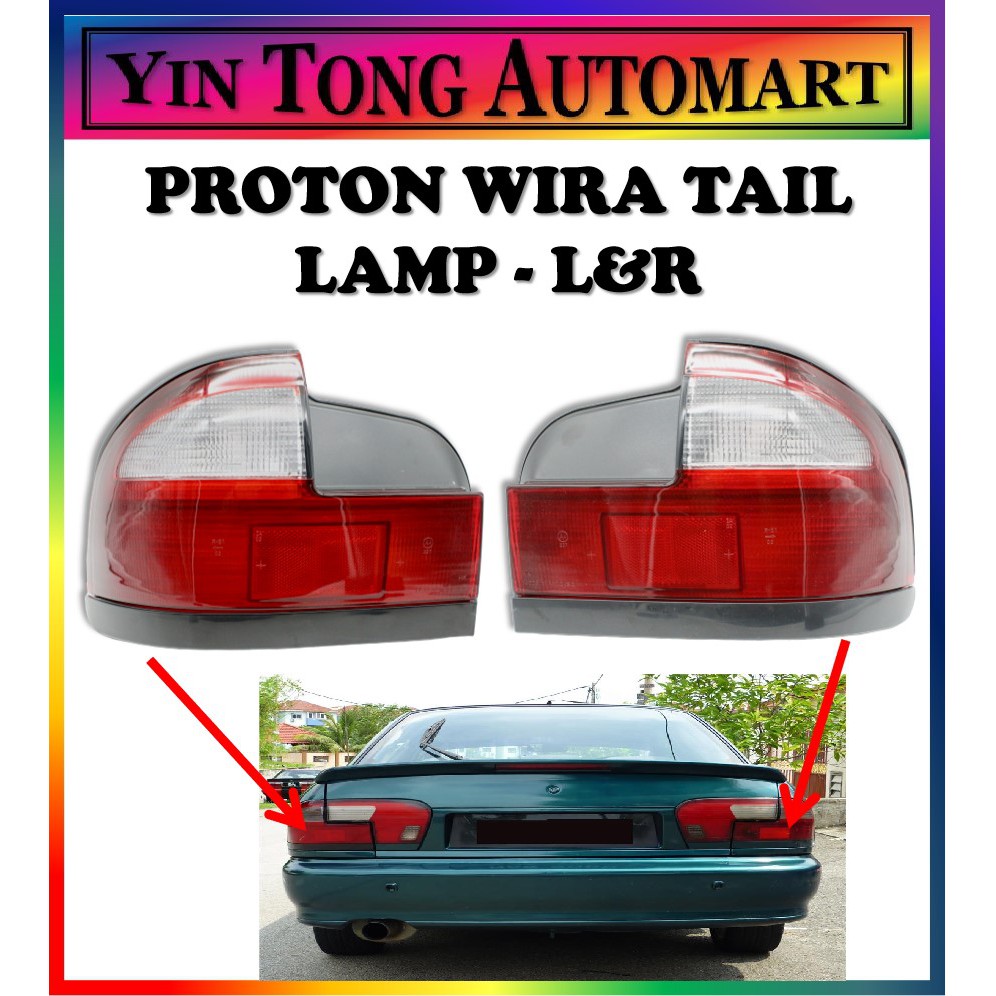 PROTON WIRA TAIL LAMP/BACKUP LAMP/REAR BONNET REFLECTOR LAMP LAMPU ...