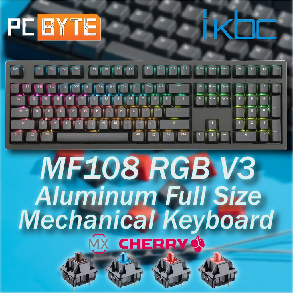 *Clearance* iKBC MF108 RGB V3 Aluminum Mechanical Keyboard - CherryMX Brown/Blue/Red/Silent ...
