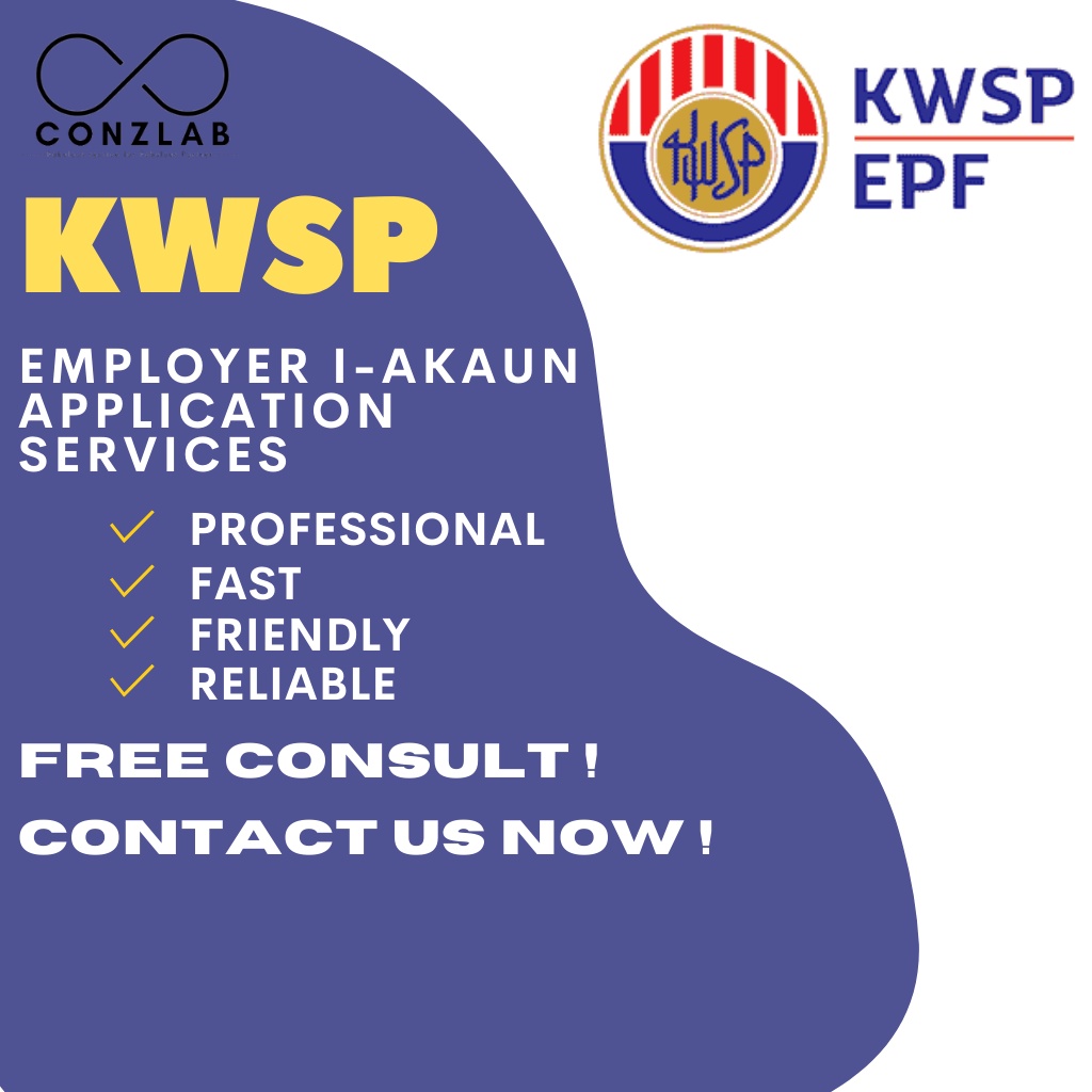 【KWSP/EPF Aplikasi Service】Bantu untuk menaplikasi Employer EPF Account ...