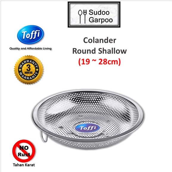 Toffi Penapis Besi Keluli Tahan Karat Stainless Steel Shallow Colander ...