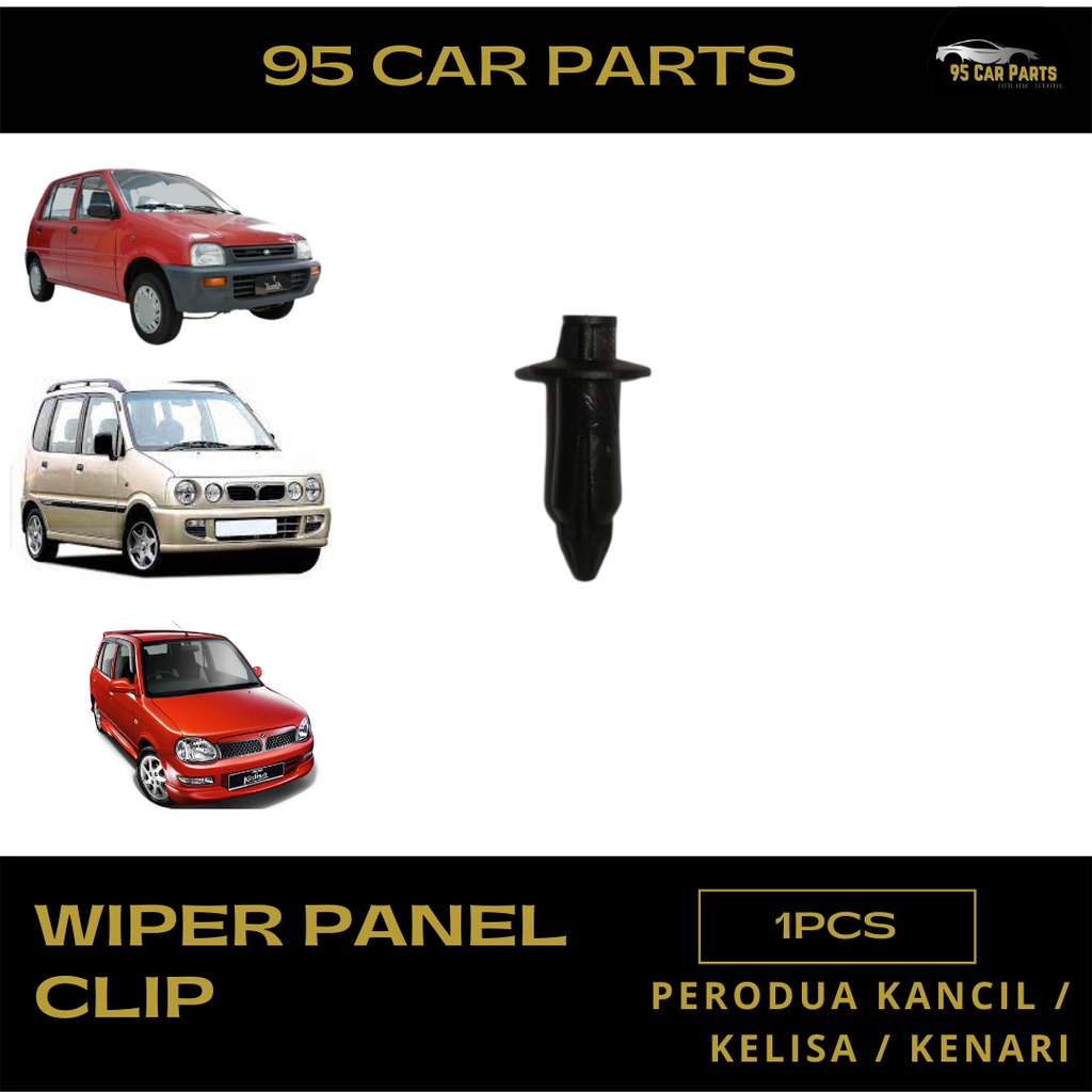1pcs Perodua Kancil / Kenari / Kelisa Wiper Panel Clip | Shopee Malaysia