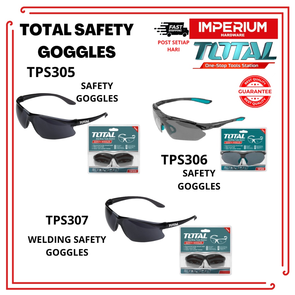 TOTAL SAFETY GOGGLES | WELDING GOOGLE | TPS305 / TPS306 / TPS307 ...