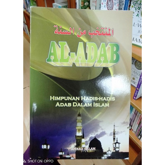 (READY STOCK)AL-ADAB_HIMPUNAN HADIS-HADIS ADAB DALAM AL-QURAN_ PUSTAKA ...