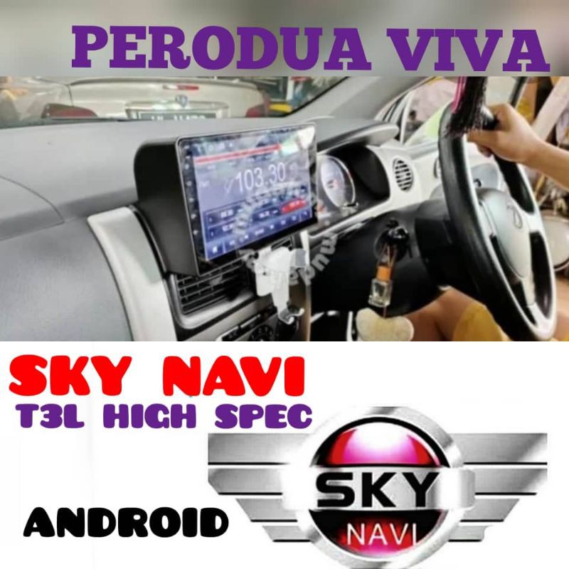 (PERODUA VIVA) SKY NAVI T3L HIGH SPEC CAR ANDROID PLAYER | Shopee Malaysia
