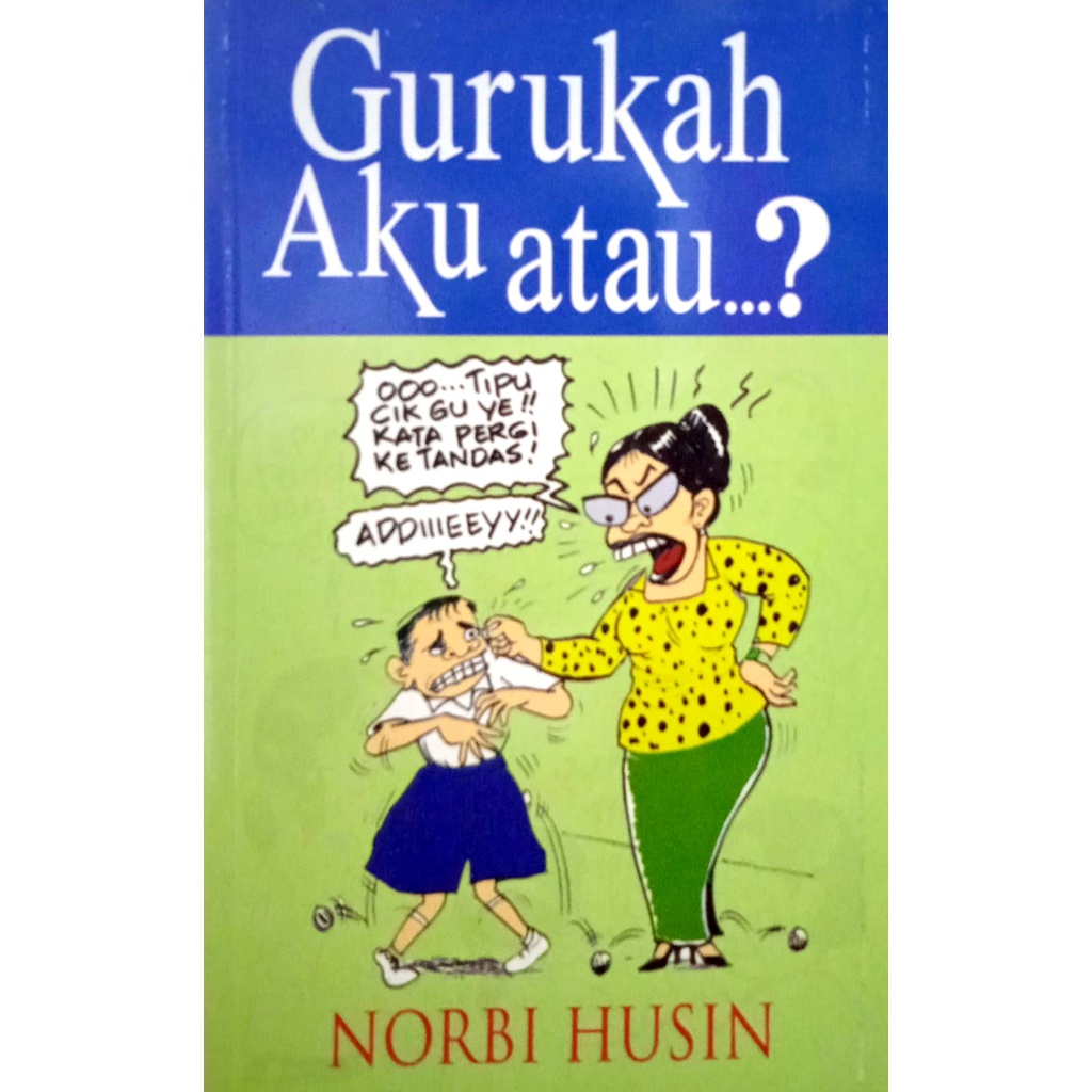 GURUKAH AKU ATAU....?, Norbi Husin | Shopee Malaysia