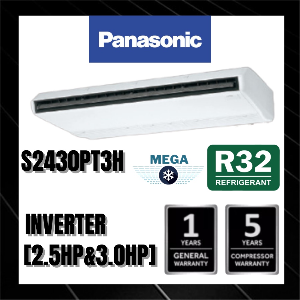 [Limited Stock!!!] Panasonic Inverter R32 Ceiling Exposed (S2430PT3H ...