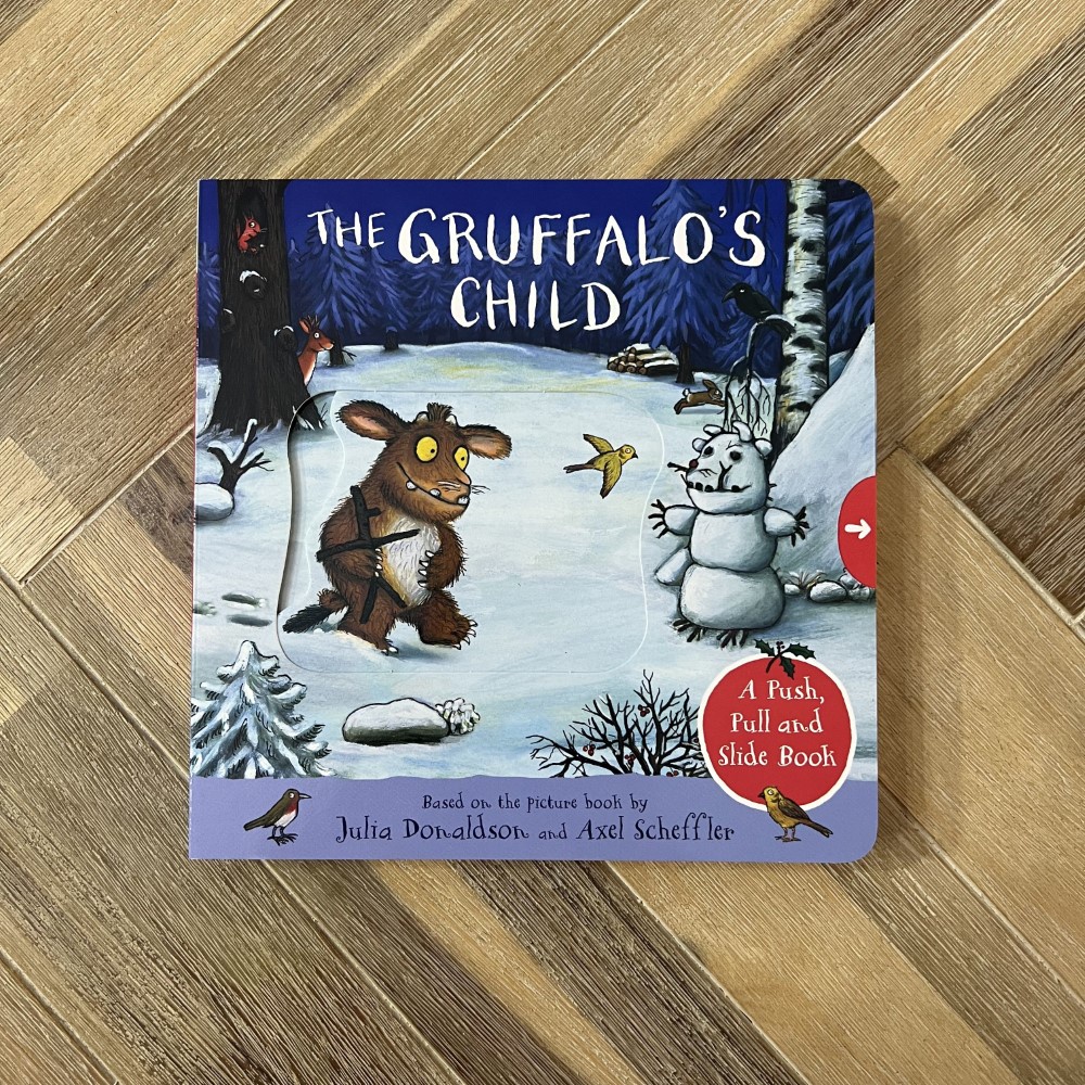 The Gruffalo's Child | Julia Donaldson and Axel Scheffler | Push, pull ...