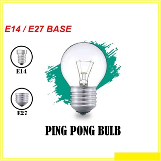 EUROLITE G45 E14/E27 25W/40W PING PONG BULB Clear/Frosted - Warm White 3000K | Shopee Malaysia