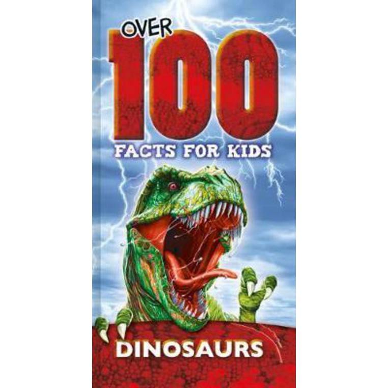 (BX) Over 100 Facts For Kids: Dinosaurs (ISBN:9781788106641) | Shopee ...