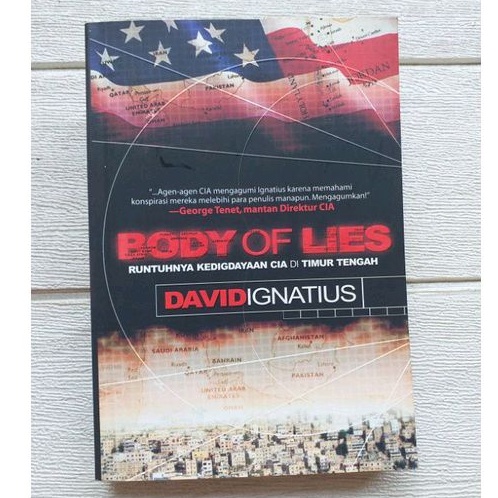 Body of Lies The Collapse of the CIA's Cultivation in the Middle East ...