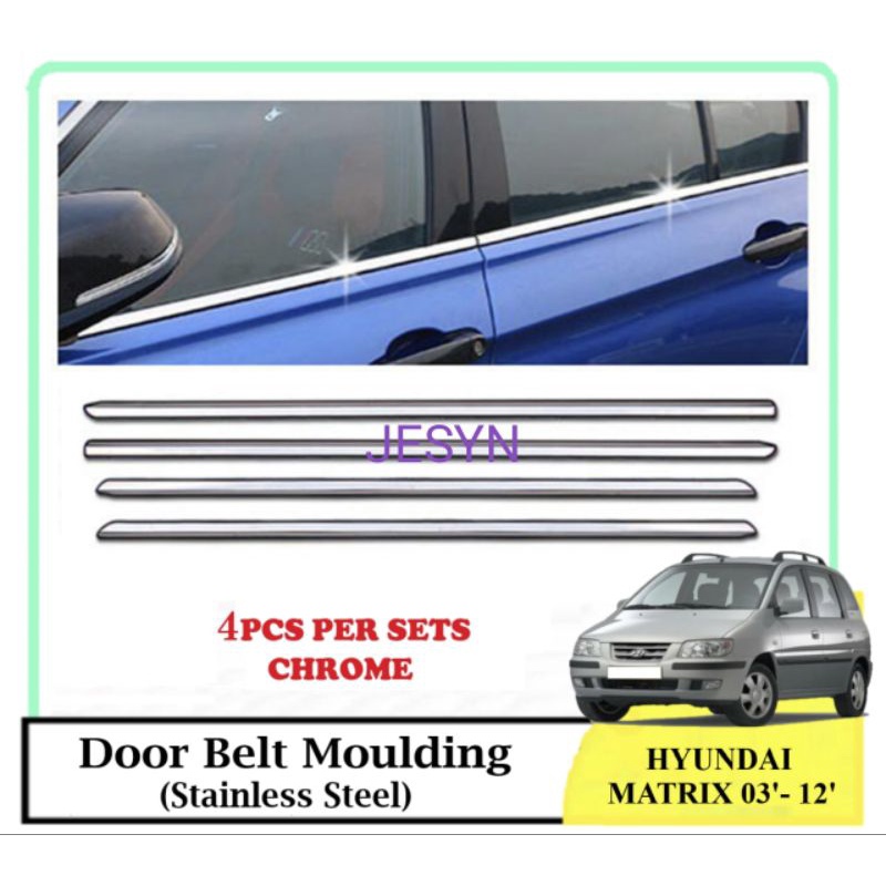 DOOR MOULDING CHROME LINING HYUNDAI MATRIX 2003-2012 | Shopee Malaysia