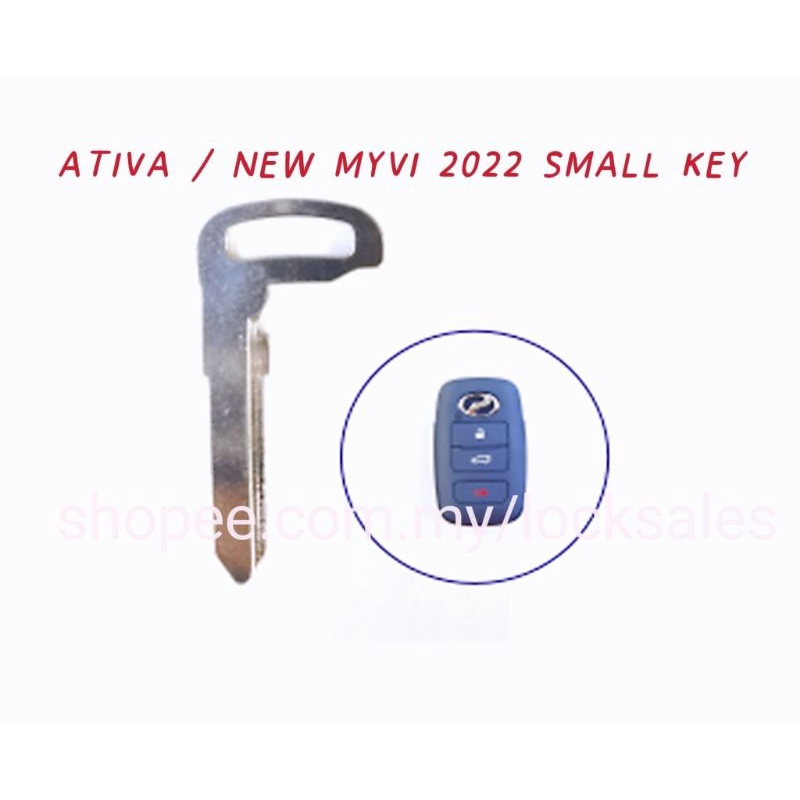 ATIVA SMALL KEY NEW MYVI 2022 SMALL KEY | Shopee Malaysia