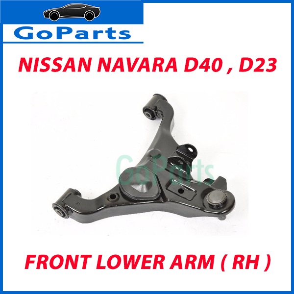 NISSAN NAVARA NP300 D40 D23 [2008~2015] FRONT LOWER ARM RIGHT 54500 ...