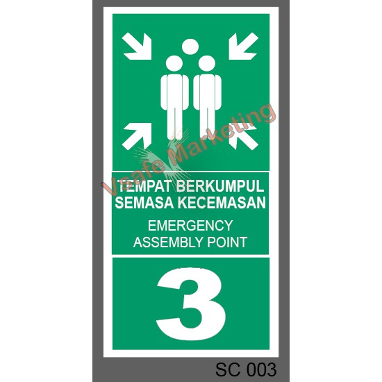 Signage VSAFEMKT ASSEMBLY POINT SIGNAGE Signs (TEMPAT BERKUMPUL SEMASA ...