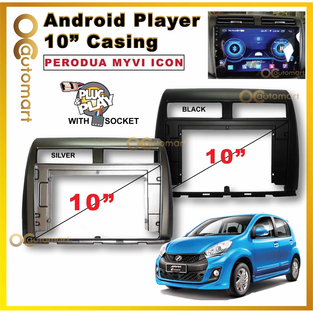 Perodua Myvi Icon (2015-2017) 10 Inch Car Android Player Big Screen Casing Only | Shopee Malaysia