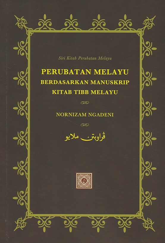 Perubatan Melayu Berdasarkan Manuskrip Kitab Tibb Melayu | Shopee Malaysia