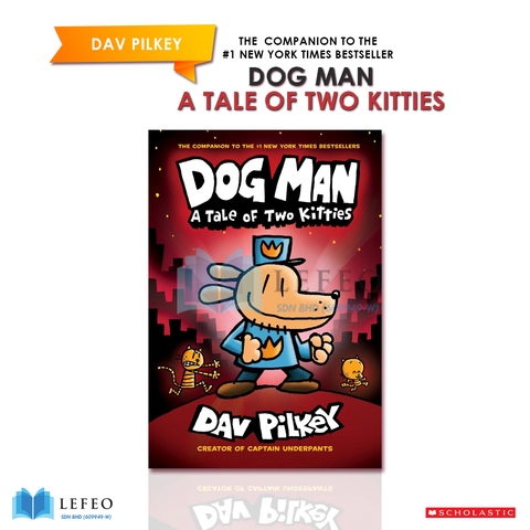 SCHOLASTIC DOG MAN #3 : A TALE OF TWO KITTIES - (From the Creator of ...