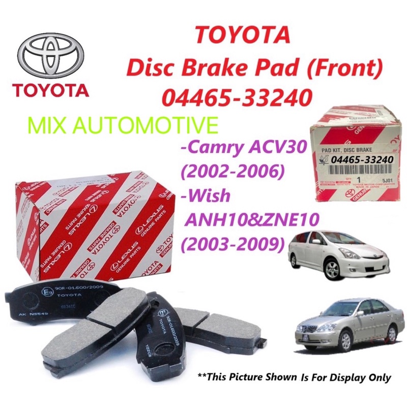 TOYOTA Disc Brake Pad FRONT 04465-33240 / 04465-33320 Toyota Camry 2003 ...