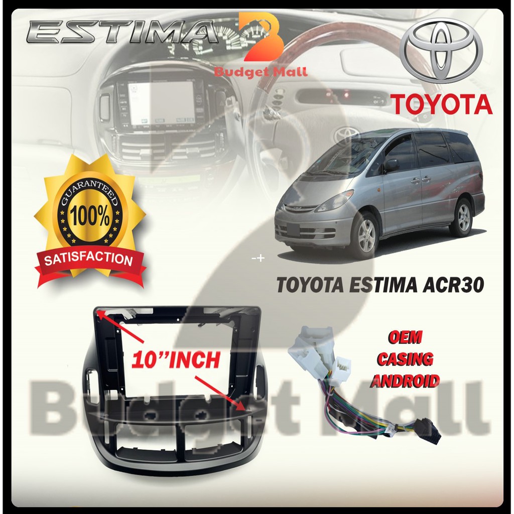 TOYOTA ESTIMA ACR30 2000-2005 9” ANDROID CASING (FREE PLUG & PLAY CABLE ...