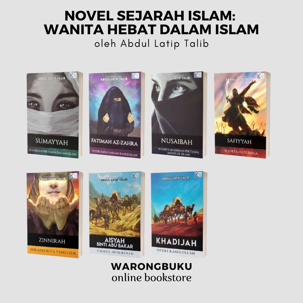 Abdul Latip Talib - Novel Sumayyah | Khadijah | Aisyah | Zinnirah ...