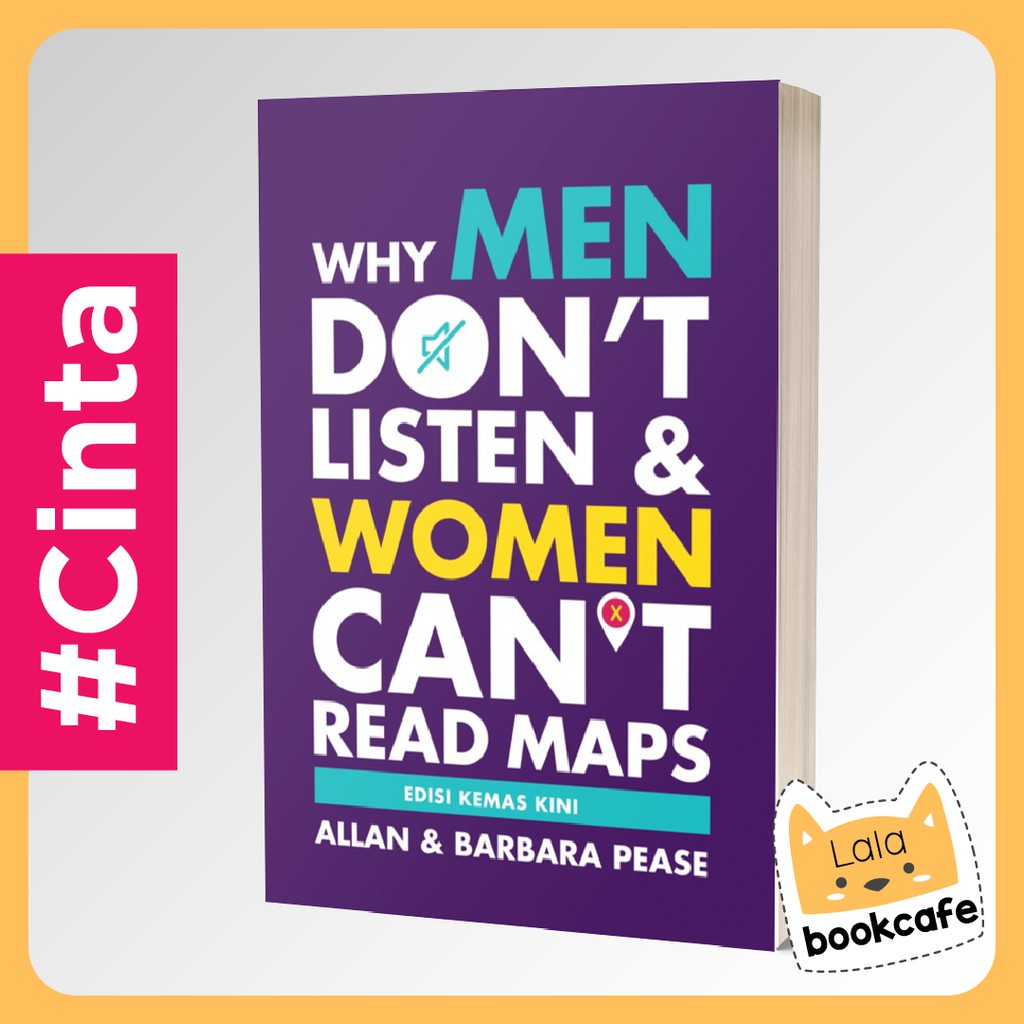 Why Men Don't Listen & Women Can't Read Maps - Edisi Bahasa Melayu ... Why Men Don't Listen & Women Can't Read Maps - Edisi Bahasa Melayu ...