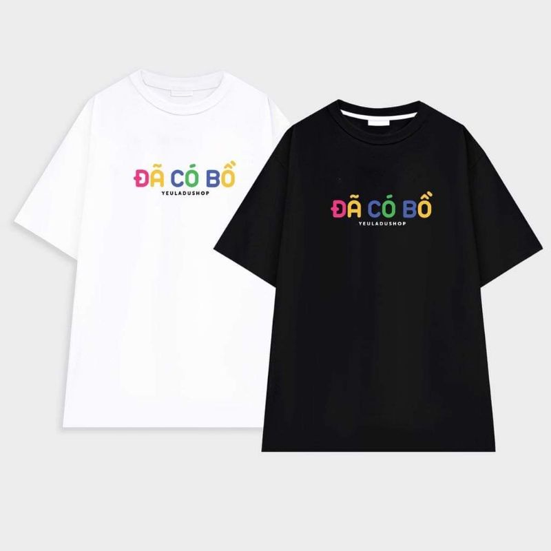 Mens And Womens Wide Form Couple T Shirts Already Have Bodhi No