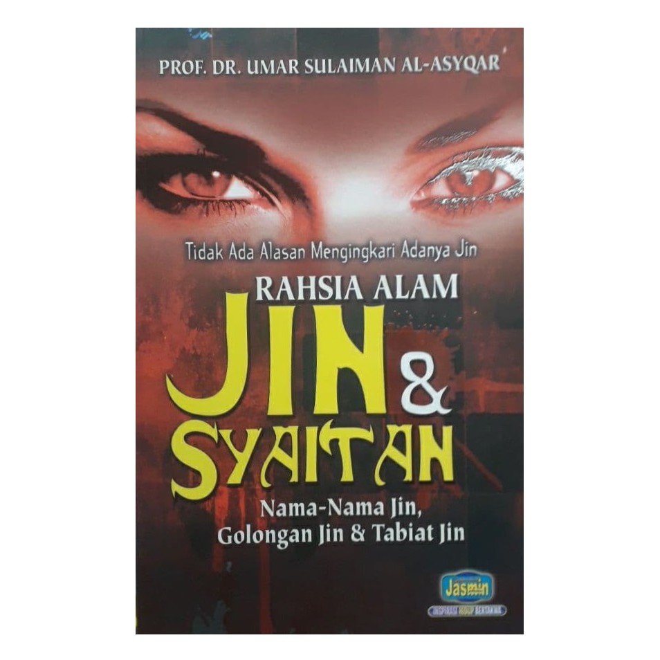 RAHSIA ALAM JIN & SYAITAN : NAMA-NAMA JIN, GOLONGAN JIN & TABIAT JIN ...