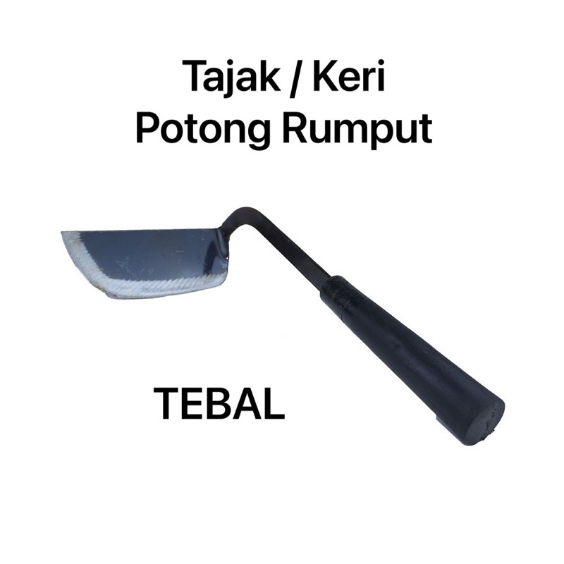 Tajak TEBAL / Keri / Pisau Kri / Tajak Tangan Keri Tanah Penggali Tanah ...