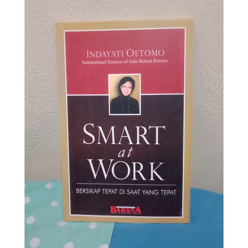 Smart at Work Book - Indayati Oetomo (Original) | Shopee Malaysia