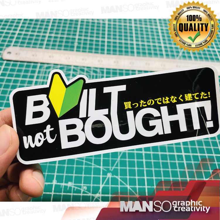 BUILT NOT BOUGHT STICKER JDM car decal stickers bumper windshield body ...