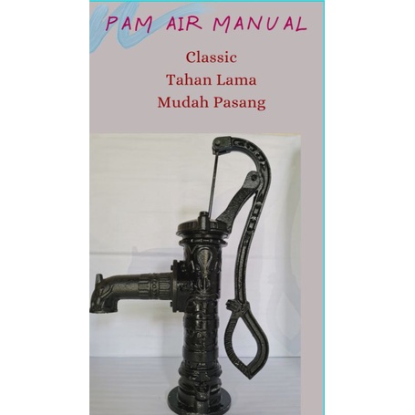 (CLEAR STOCK) PAM AIR TANGAN TAHAN LASAK 16 KG Untuk Telaga Perigi ...