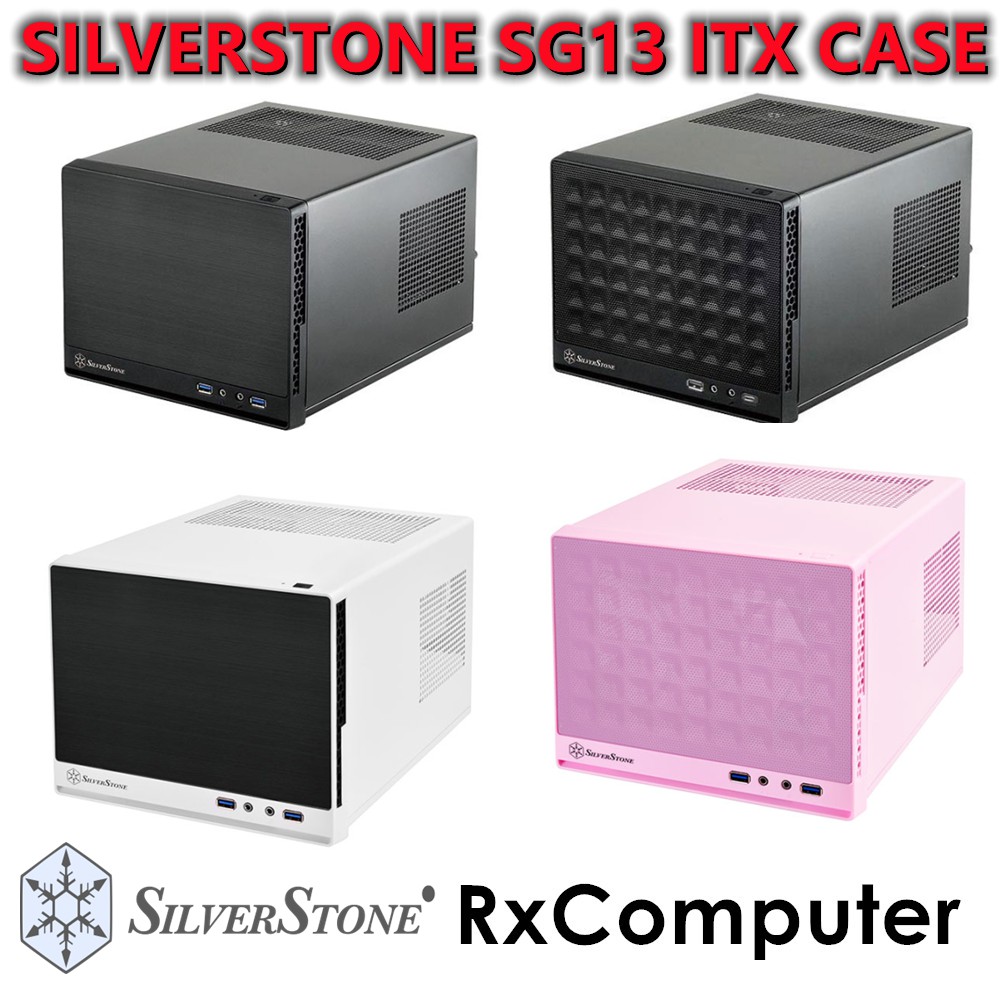 SILVERSTONE SG13 / TYPE C / MESH MINI ITX CASE ( BLACK / WHITE / PINK ...