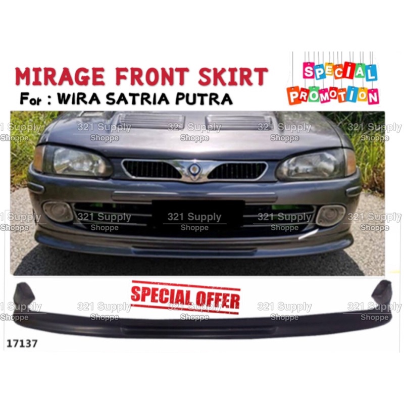 WIRA SATRIA PUTRA MIRAGE FRONT LIP SKIRT BUMPER (Material : PU2281 ...