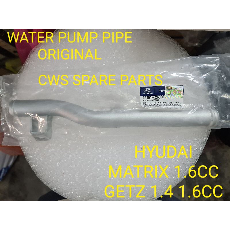 ORIGINAL WATER PUMP PIPE HYUNDAI MATRIX GETZ 1.4 1.6 25460-26000 25461 ...