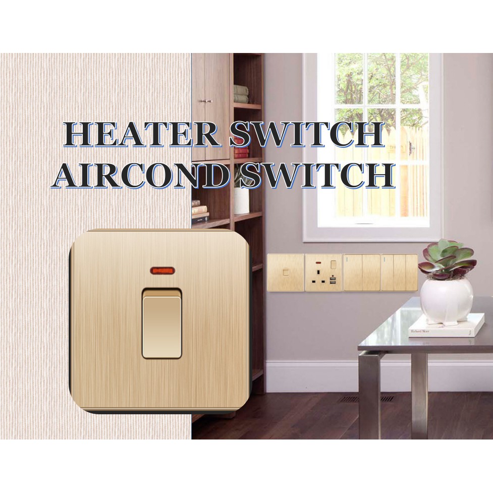 20A SWITCH AIRCOND SWITCH WATER HEATER SWITCH / GOLD SWITCH MODERN ...