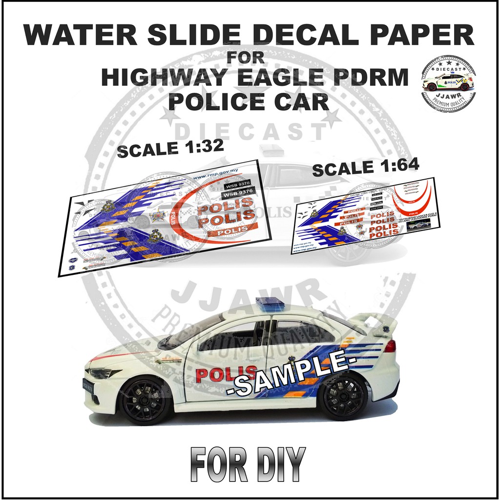 1:32 1:64 Water Slide Decal Paper of Highway Eagle PDRM Police Car ...