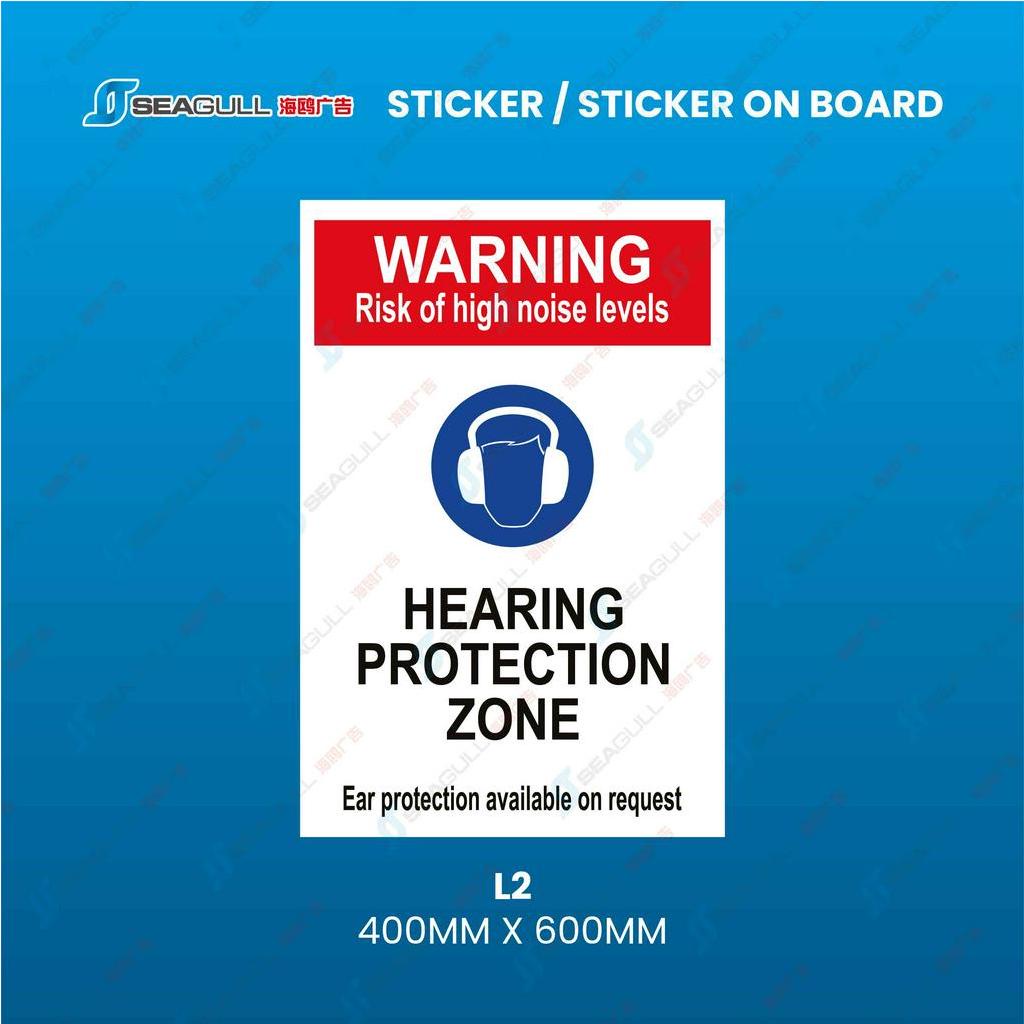 Hearing Protection Zone Zon Perlindungan Pendengaran Warning Sign ...