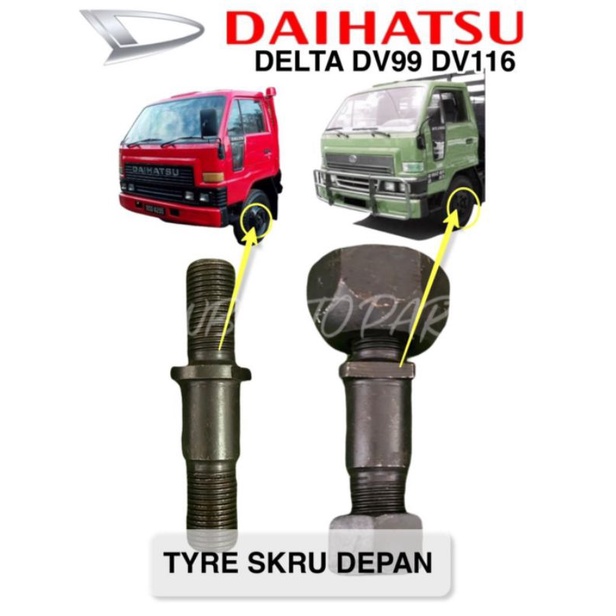 DAIHATSU DELTA DV99 DV116 (3ton-5ton) DEPAN TYRE SKRU FRONT TIRE BOLT ...